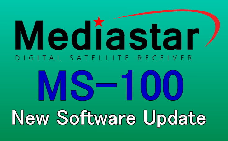 MEDIASTAR MS-100 NEW SOFTWARE UPDATE - Dish Download