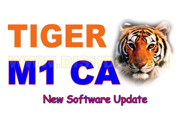 TIGER M1 CA RECEIVER NEW SOFTWARE UPDATE - Dish Download