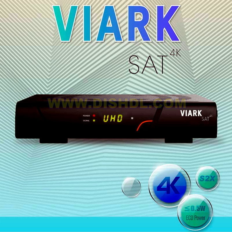PT VIARK SAT 4K FIRMWARE UPDATE - Dish Download